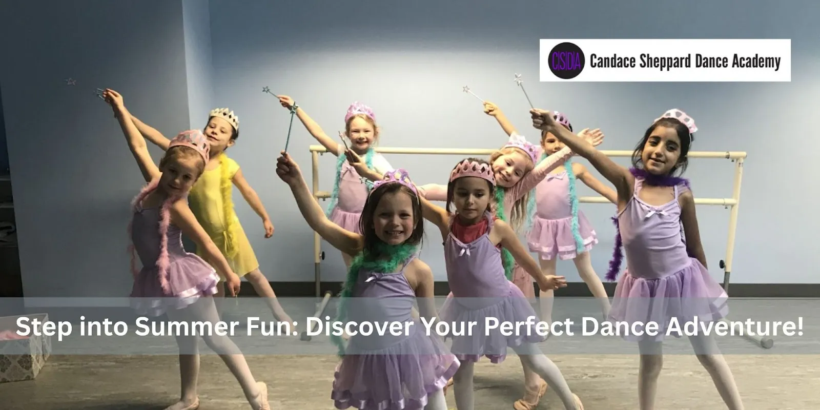 Step into Summer Fun: Discover Your Perfect Dance Adventure! – Candace Sheppard Dance Academy (CSDA)